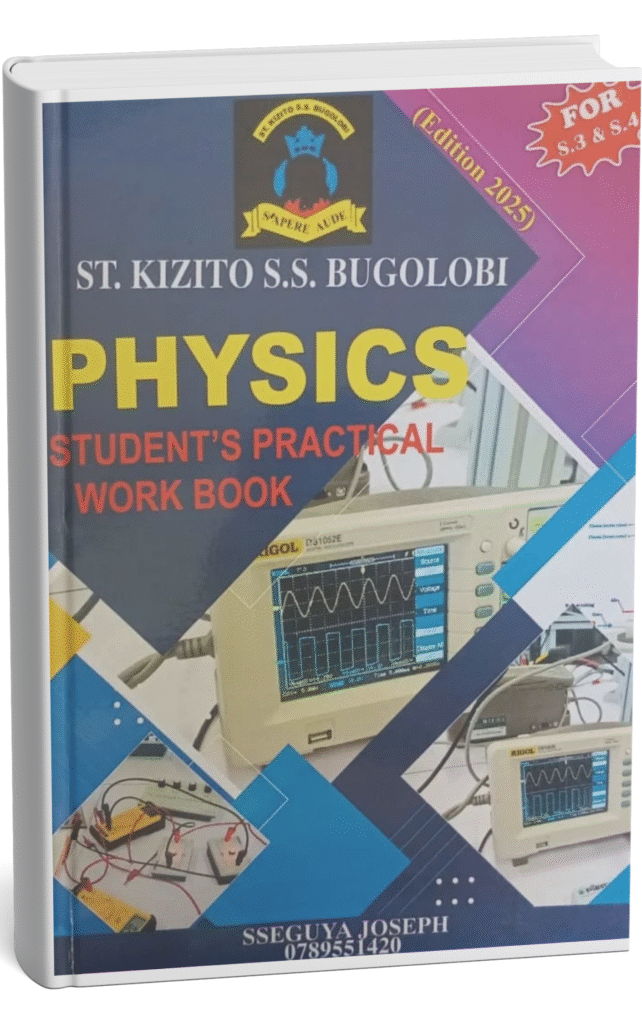 Physics Student's Practical Book | ST. KIZITO E-LEARNING